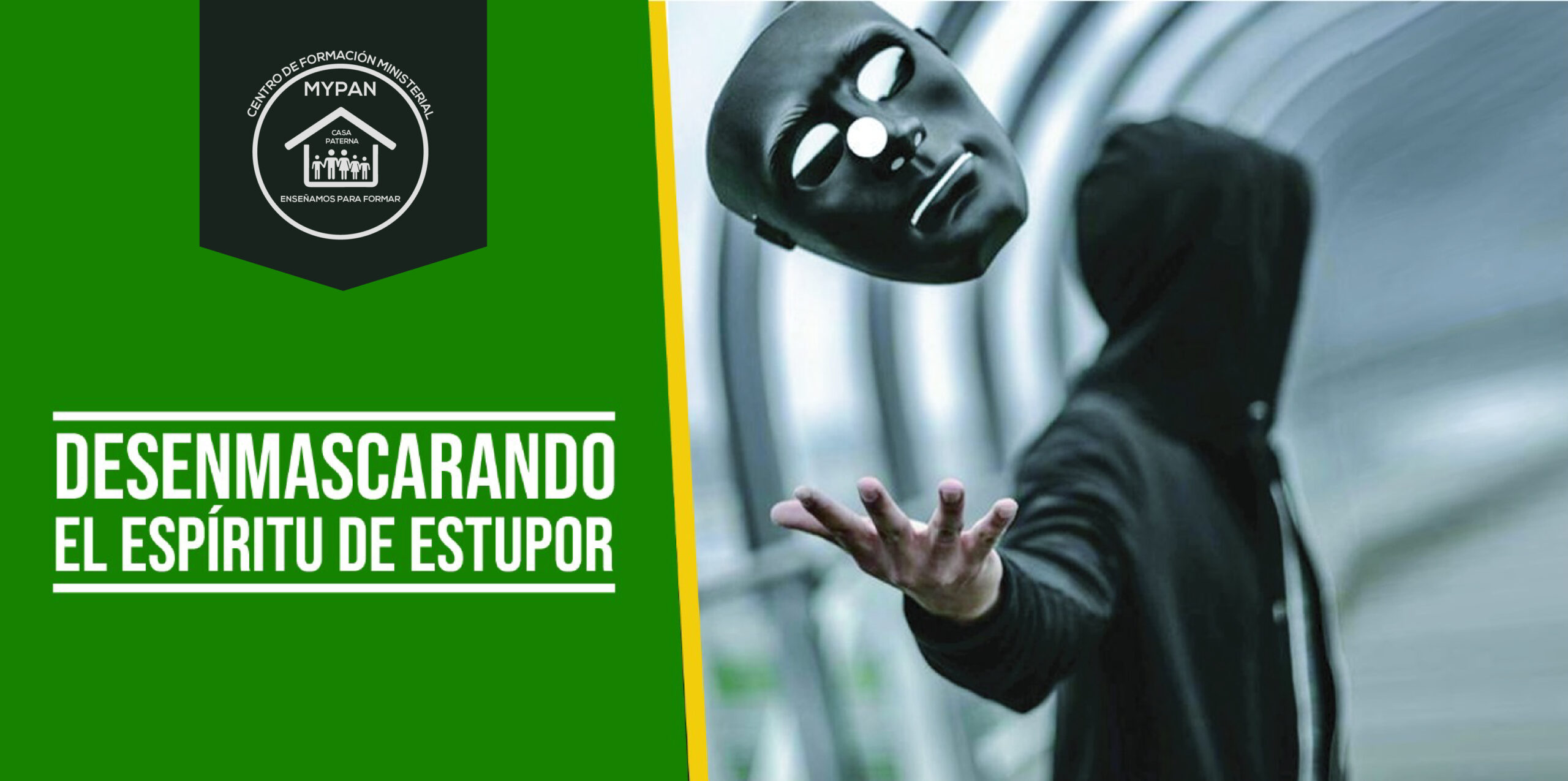 Curso “Desenmascarando el espíritu de estupor” – MYPAN